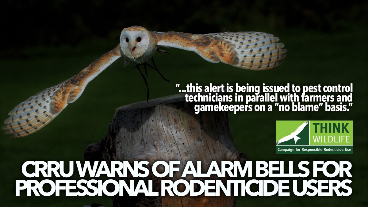 CRRU warns of alarm bells for all who use professional rodenticides